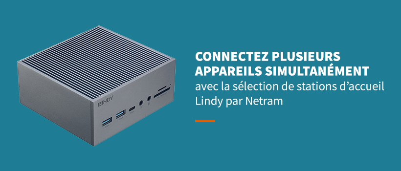 La sélection de stations d'accueil Lindy par Netram | Netram
